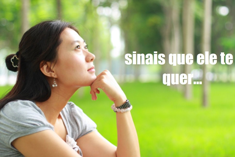 Sinais de que Ele me Quer - Como entende-los rápido